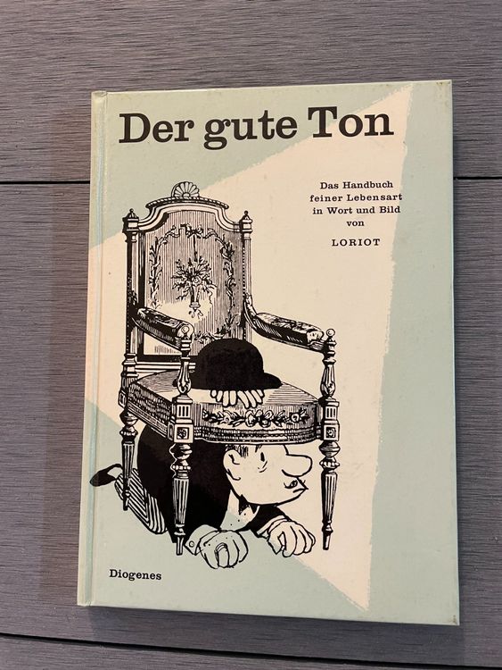 Der gute Ton von Loriot 1957 (Gebraucht) in Thayngen für CHF 1 – mit ...