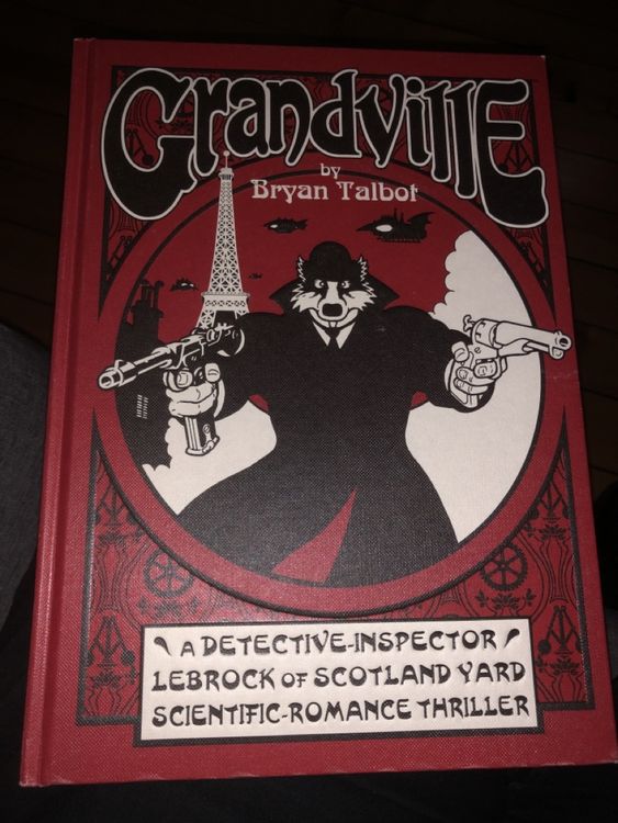 Grandville by Bryan Talbot hardcover (last chance to buy it) (Gebraucht ...