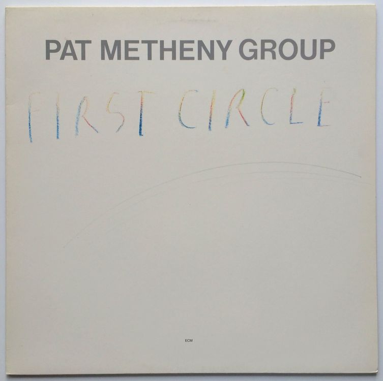 PAT METHENY GROUP - FIRST CIRCLE (Gebraucht) in Bottens für CHF 19 ...
