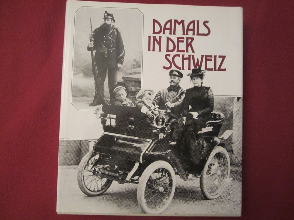 DAMALS IN DER SCHWEIZ!! (BUCHCLUB EX LIBRIS ZÜRICH 1980) (Gebraucht) in Volketswil für CHF 19.9 ...