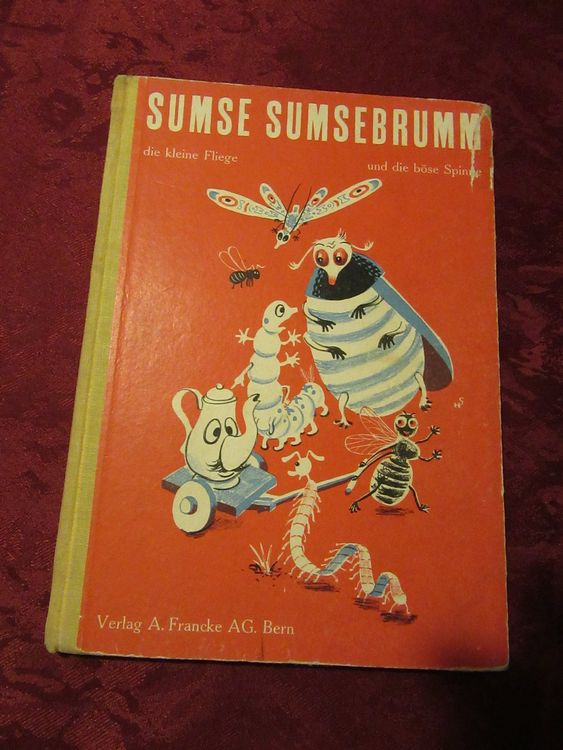 Sumse Sumsebrumm die kleine Fliege und die böse Spinne (Gebraucht) in ...