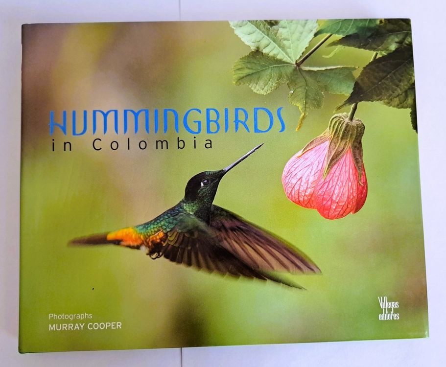 Hummingbirds in Columbia, Book of Photographs, Murray Cooper (Gebraucht ...