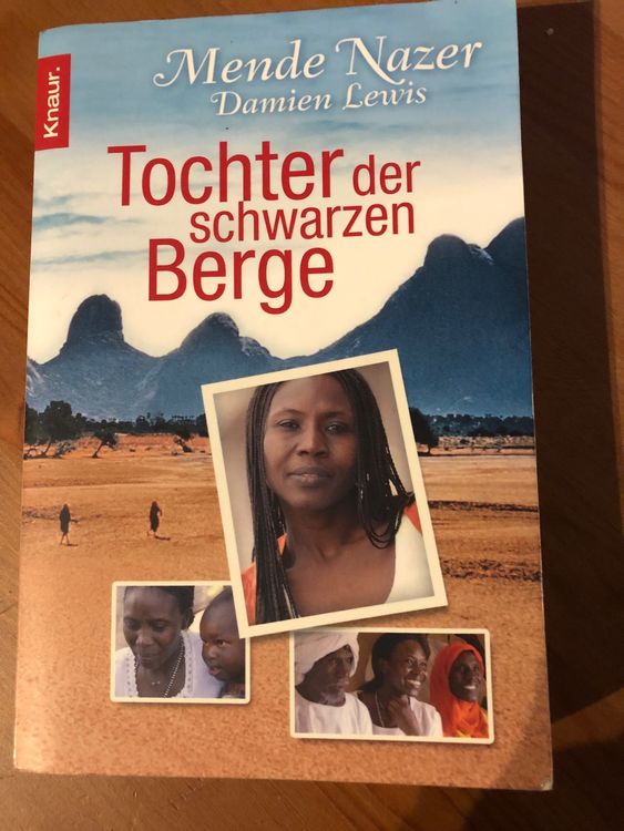Tochter der schwarzen Berge. Mende Nazer, Damien Lewis (Gebraucht) in ...