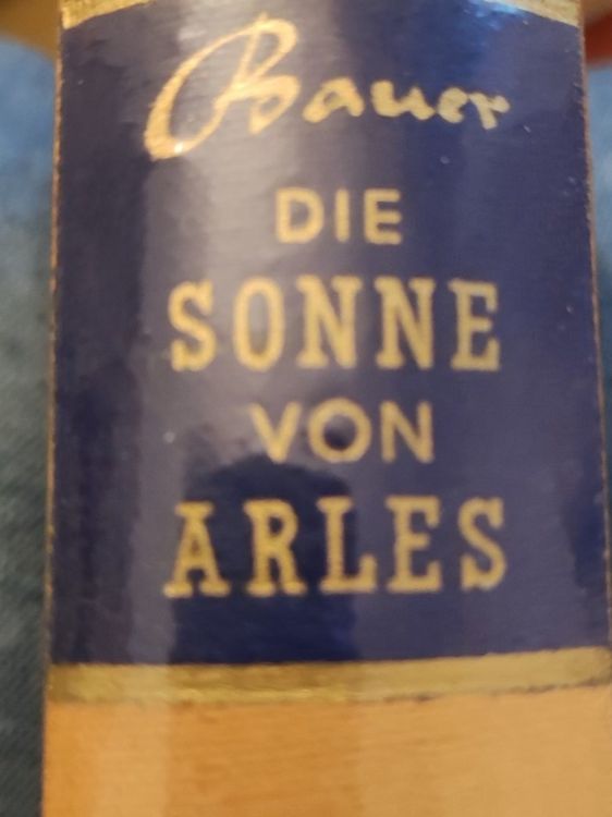Roman: Die Sonne von Arles Vincent Van Gogh Walter Bauer (Gebraucht) in ...