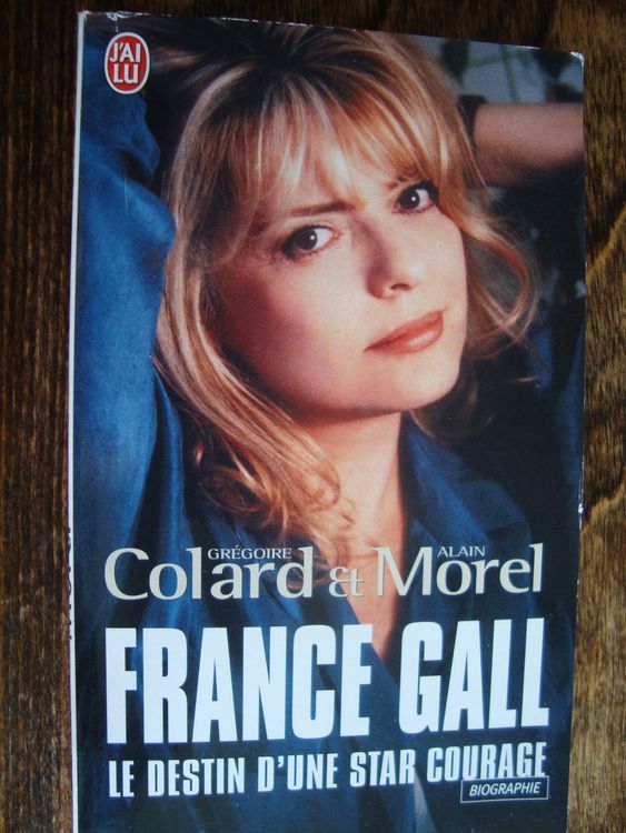 France Gall: le destin d'une star courage | Kaufen auf Ricardo