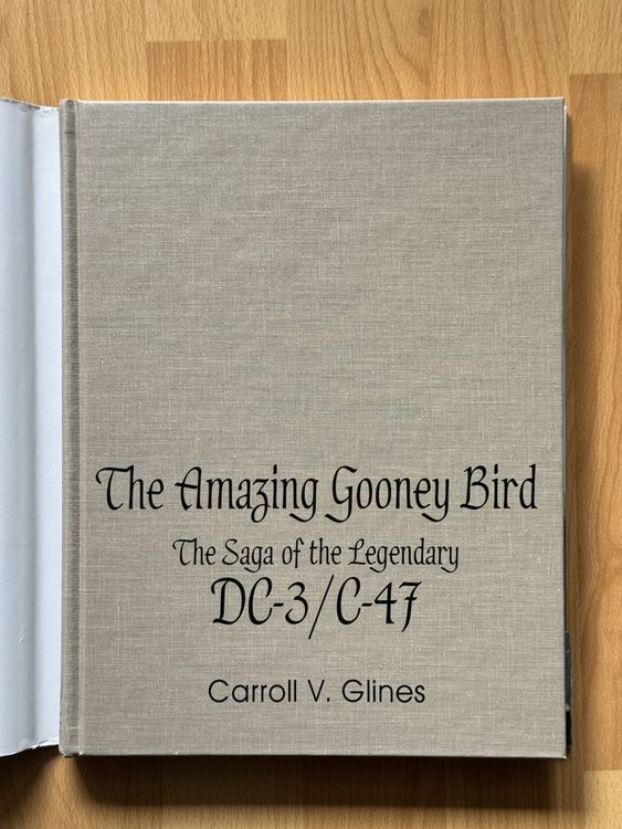 The Amazing Gooney Bird: DC-3/C-47 Saga (Gebraucht) in Windisch für CHF ...