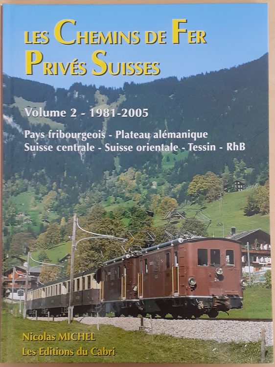Les Chemins de Fer Privés Suisses 1981-2005 / Volume 2 | Kaufen auf Ricardo