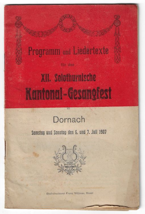Solothurnisches Kantonal-Gesangfest Dornach 1907 | Kaufen auf Ricardo