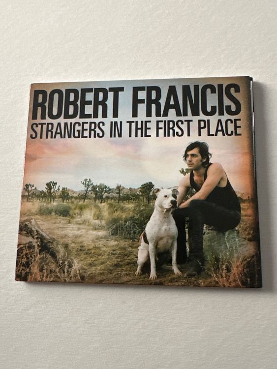 Robert Francis (Ry Cooder) - Strangers in the first place (Neu (gemäss ...