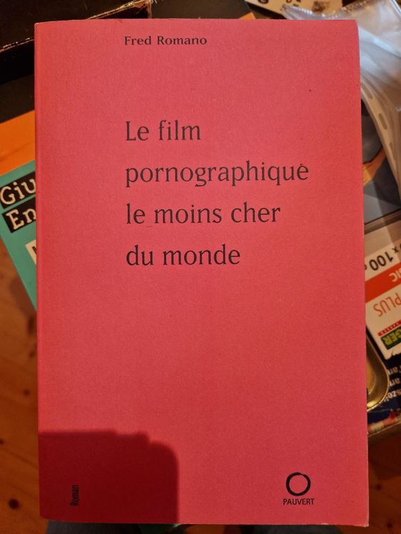 Le film pornographique le moins cher du monde - Fred Romano (D'occasion ...