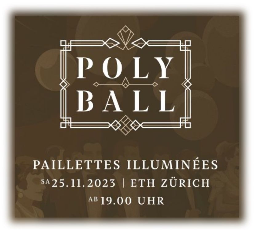 1x Polyball 2023 Ticket (mit Legi) (Neu und originalverpackt) in Schaffhausen für CHF 155 – mit ...