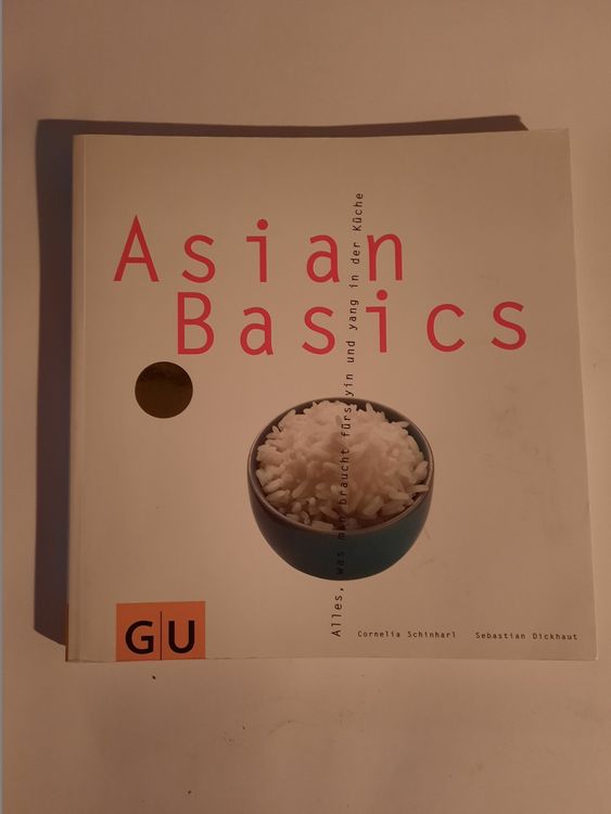 Asian Basics Alles, was man braucht fürs yin und yang in GU (Gebraucht) in für CHF 2 – mit ...