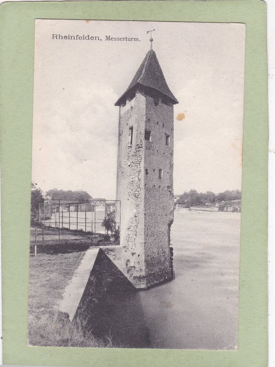 Rheinfelden Messerturm 1908 | Kaufen auf Ricardo