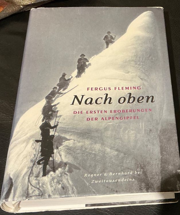 Fergus Fleming - Nach oben - Erstbesteigung der Alpen (Gebraucht) in ...