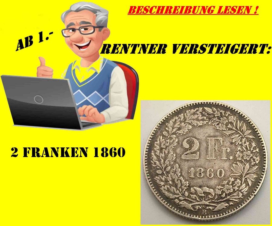 2 Franken 1860 - Schweiz - sehr schön plus / schön (Gebraucht) in Zürich für CHF 85.3 – mit ...