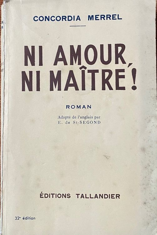 Ni amour, ni maître! Concordia MERREL livre ancien, 1948 (D'occasion) à ...