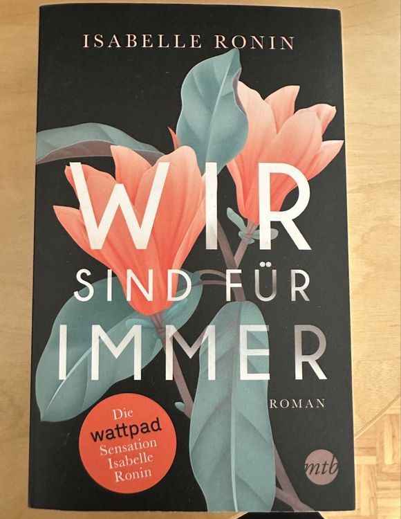 Isabelle Ronin - Wir sind für immer - Roman - Top Zustand! (Gebraucht ...