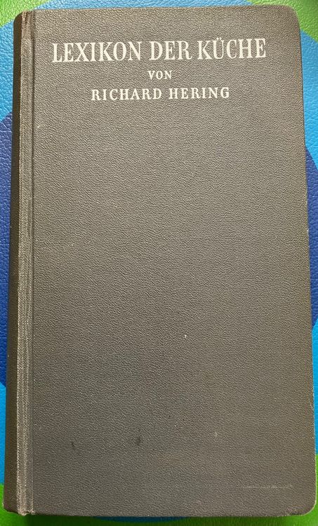 Lexikon der Küche von Richard Hering, guter Zustand! (Gebraucht) in ...