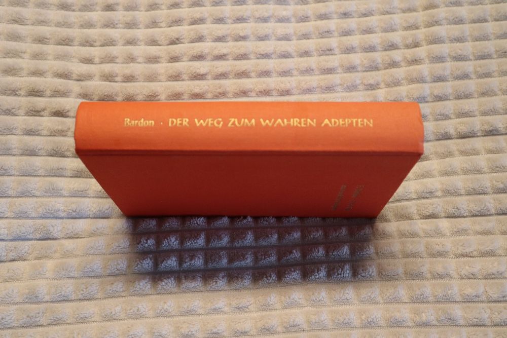 Franz Baron - Der Weg zum wahren Adepten 5. Aufl. 1956 (Gebraucht) in ...