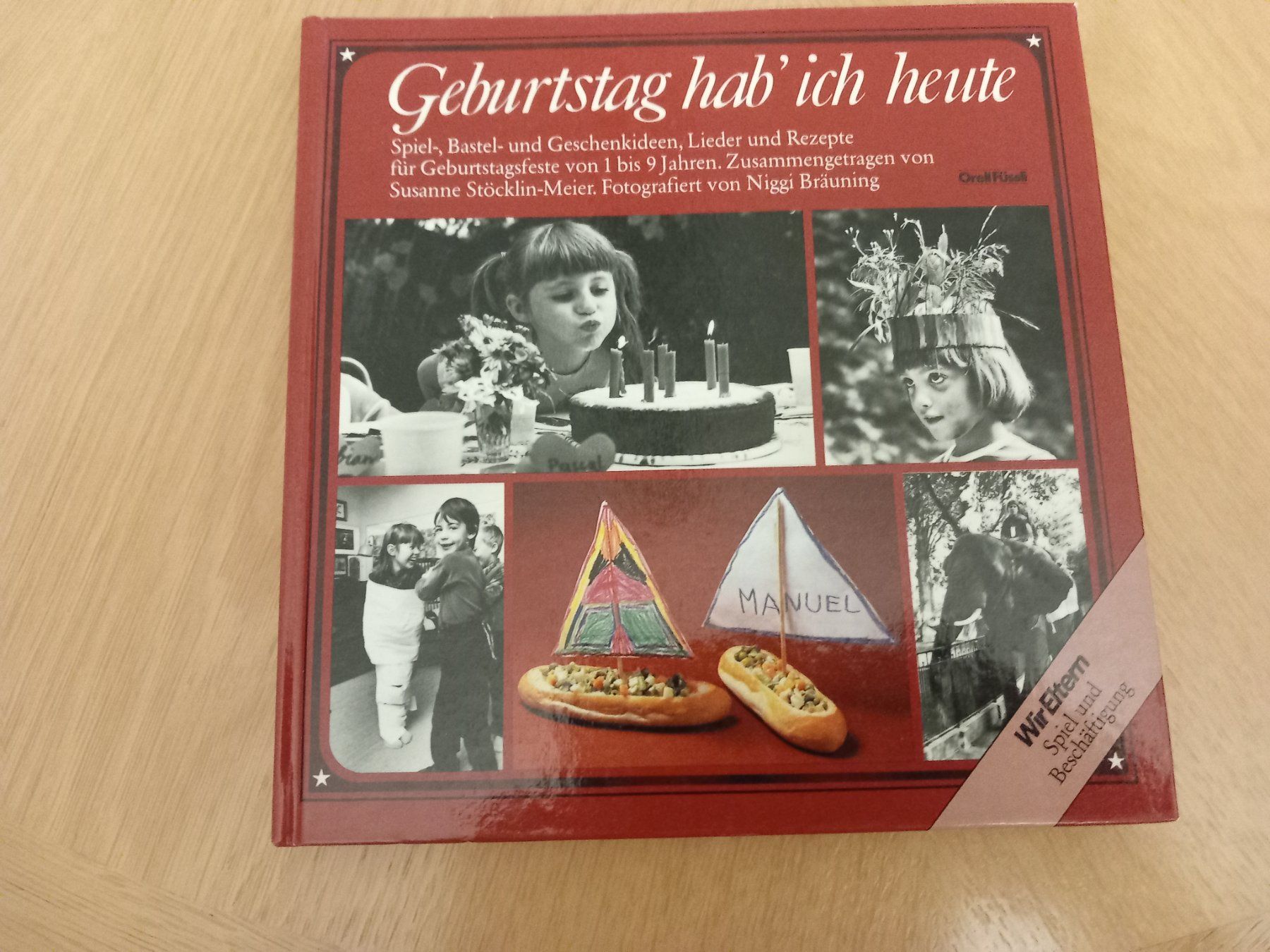 "Geburtstag hab' ich heute" - Tolle Ideen für Kinder! (Gebraucht) in ...