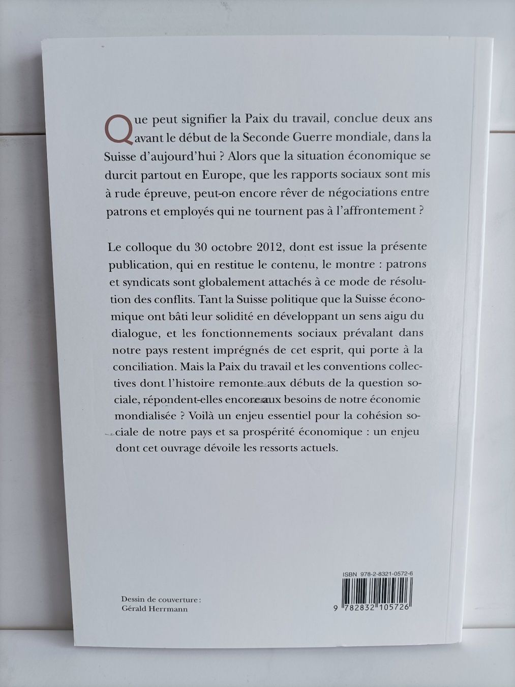 75 ans de la paix du travail / Olivier Meuwly / Slatkine Gen (D'occasion) à crans montana pour ...