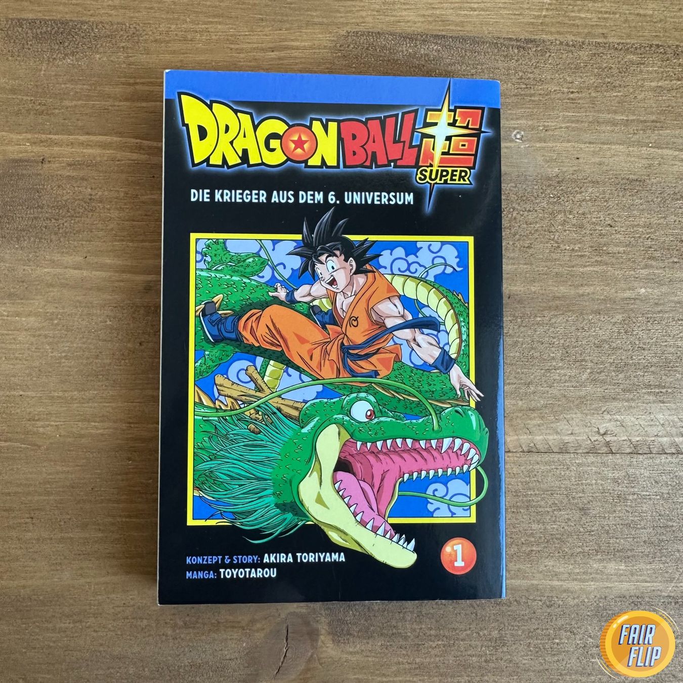Dragon Ball Super Band 1 - Die Krieger aus dem 6. Universum (Gebraucht ...
