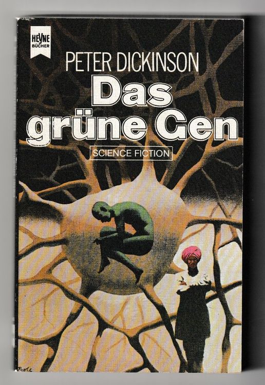 Peter Dickinson : Das grüne Cen (SCIENCE FICTION) (Gebraucht) in Ruggell für CHF 1 – mit ...