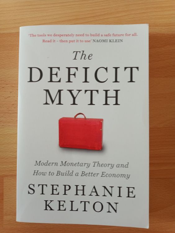 Stephanie Kelton Deficit Myth How to build a better economy | Kaufen ...
