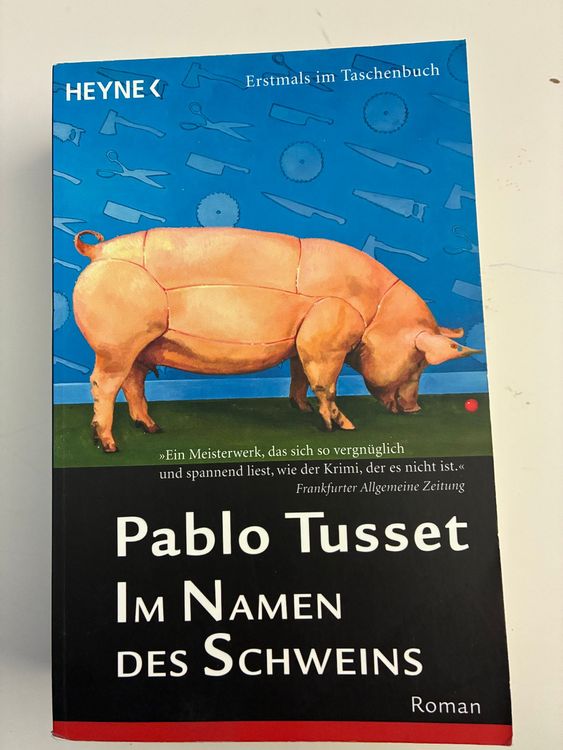 Pablo Tusset - Im Namen des Schweins, spannender Krimi! (Gebraucht) in ...