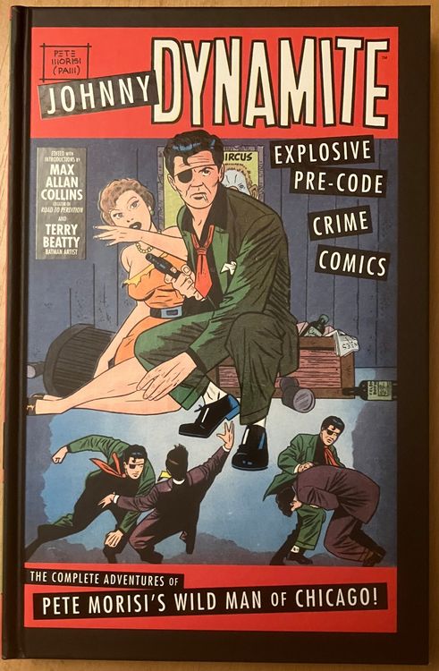 Johnny Dynamite - Explosive Pre-Code Crime Comics (HC) (Gebraucht) in ...