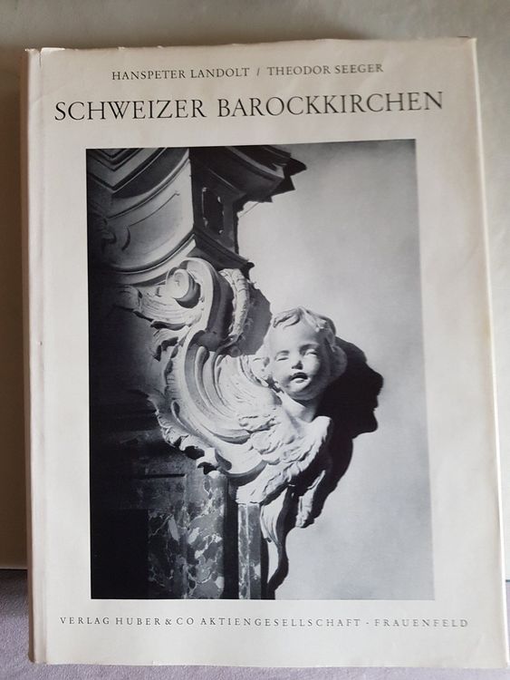 antikes Buch: Schweizer Barock Kirchen - Landolt Seeger 1948 (Gebraucht) in Walterswil BE für ...