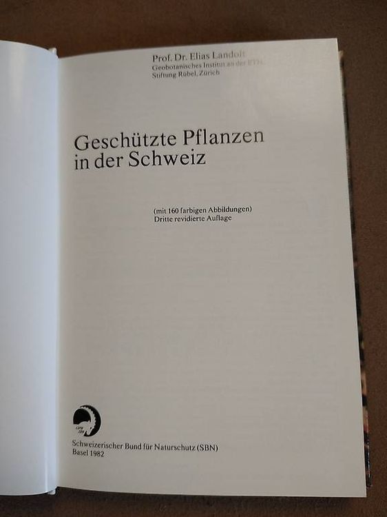 Geschützte Pflanzen in der Schweiz, Elias Landolt, SBN 1982 (Neu (gemäss Beschreibung)) in Olten ...