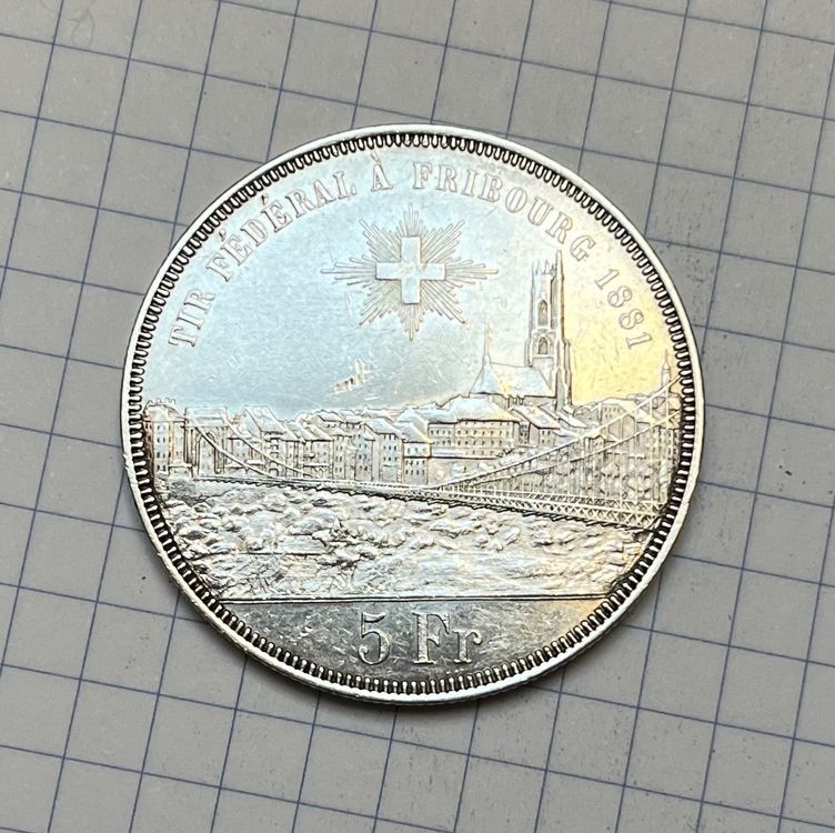 Pièce de 5 francs Fribourg 1881, tir fédéral (Gebraucht) in La Tour-de-Trème für CHF 49 – mit ...
