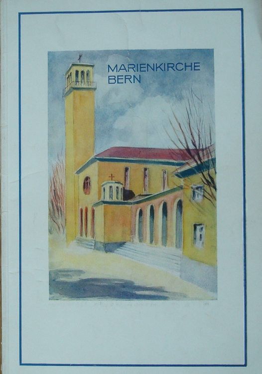 Festschrift von 1933 zur Vollendung der Berner Marienkirche (Gebraucht ...
