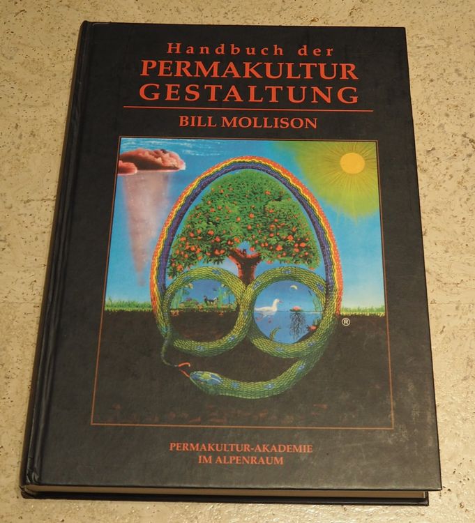 Handbuch der Permakultur Gestaltung | Bill Mollison | Kaufen auf Ricardo Handbuch der Permakultur Gestaltung | Bill Mollison | Kaufen auf Ricardo