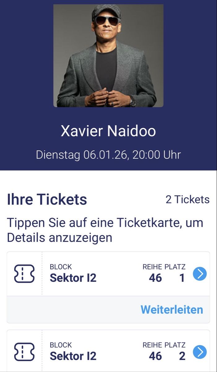 2 Tickets Xavier Naidoo Konzert, 06.01.26, Sektor 12! (Neu (gemäss ...