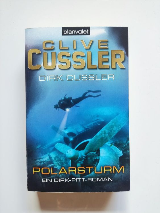 Clive Cussler - Polarsturm - Ein Dirk-Pitt-Roman (Gebraucht) in Buchs ...