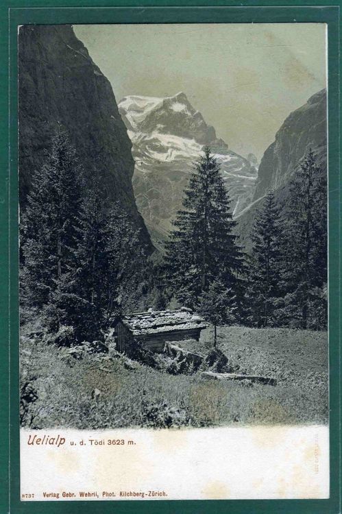 Uelialp und Tödi, um 1900 (Gebraucht) in Sargans für CHF 1 – mit Lieferung auf Ricardo kaufen