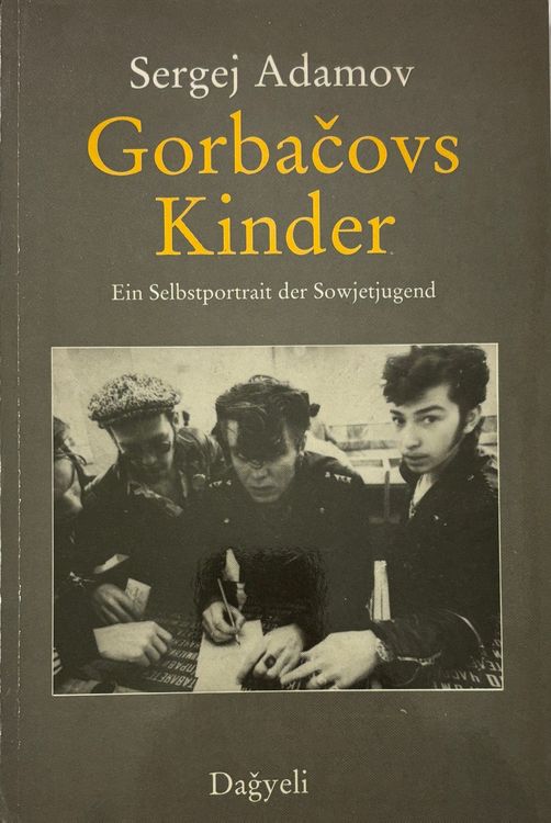 Adamov Sergej, Gorbacovs Kinder (Neu (gemäss Beschreibung)) in Sarnen ...