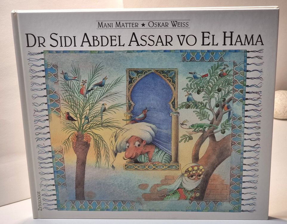 DR SIDI ABDEL ASSAR VO EL HAMA - Mani Matter - Oskar Weiss (Neu (gemäss ...