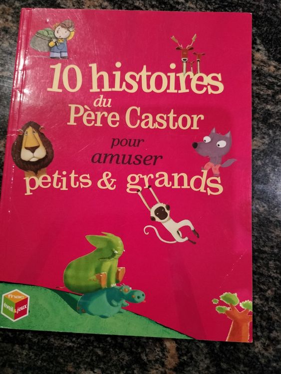 10 histoires du Père Castor pour amuser petits & grands (Gebraucht) in ...