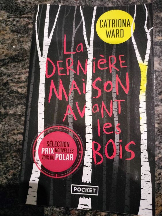 La Dernière Maison avant les bois Par Catriona WARD, Pierre (Gebraucht ...