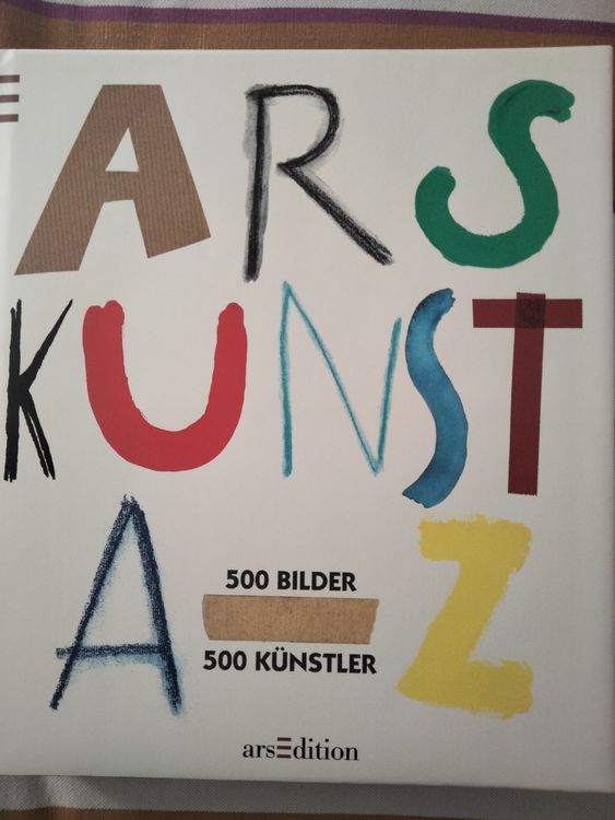 ARS KUNST A-Z Kunstlexikon 500 Künstler (Gebraucht) in Küsnacht ZH für ...