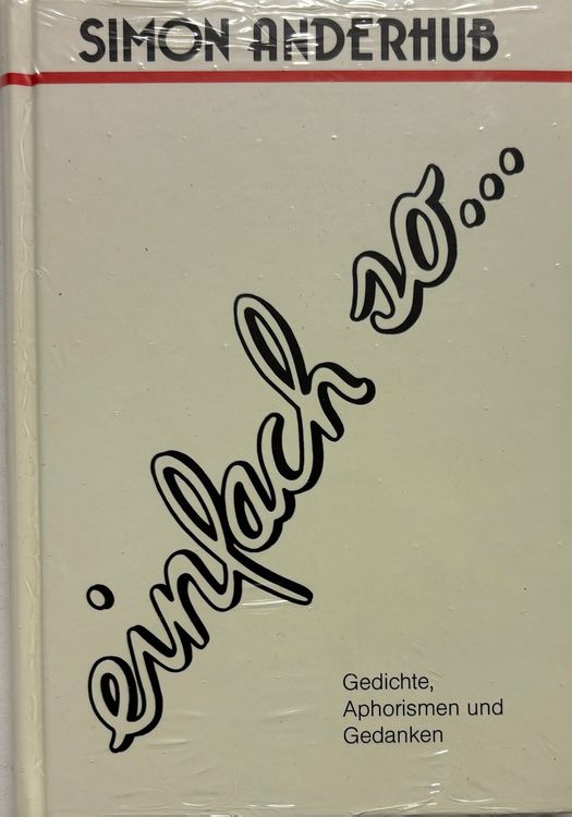 Anderhub Simon, einfach so ... (Neu und originalverpackt) in Sarnen für CHF 5.5 – mit Lieferung ...