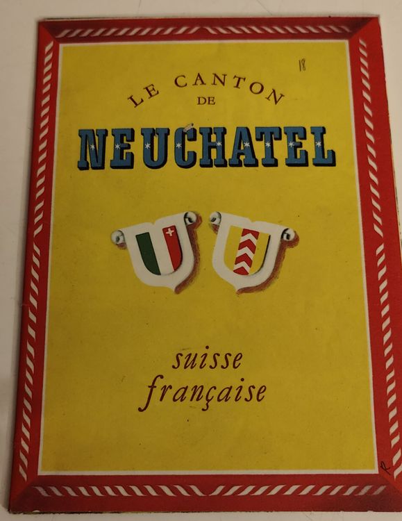 prospectus "Le Canton de Neuchâtel" (Gebraucht) in Prilly für CHF 7 – mit Lieferung auf Ricardo ...