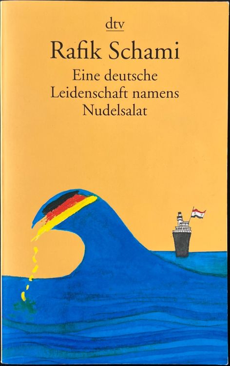 Rafik Schami - Eine deutsche Leidenschaft namens Nudelsalat | Kaufen ...