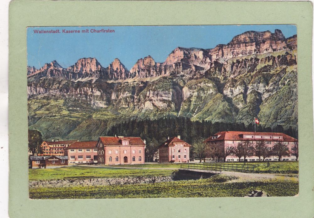 Wallenstadt Walenstadt Kaserne mit Churfirsten | Kaufen auf Ricardo