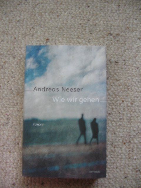 Wie wir gehen Andreas Neeser | Kaufen auf Ricardo