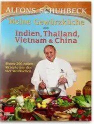Kochbuch von Alphons Schuhbeck: Meine Gewürzküche (Asien) (Gebraucht ...
