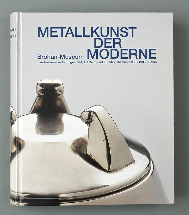 Kunstbuch: Metallkunst der Moderne - Jugendstil, Art Deco (Gebraucht) in Bern für CHF 40 – mit ...